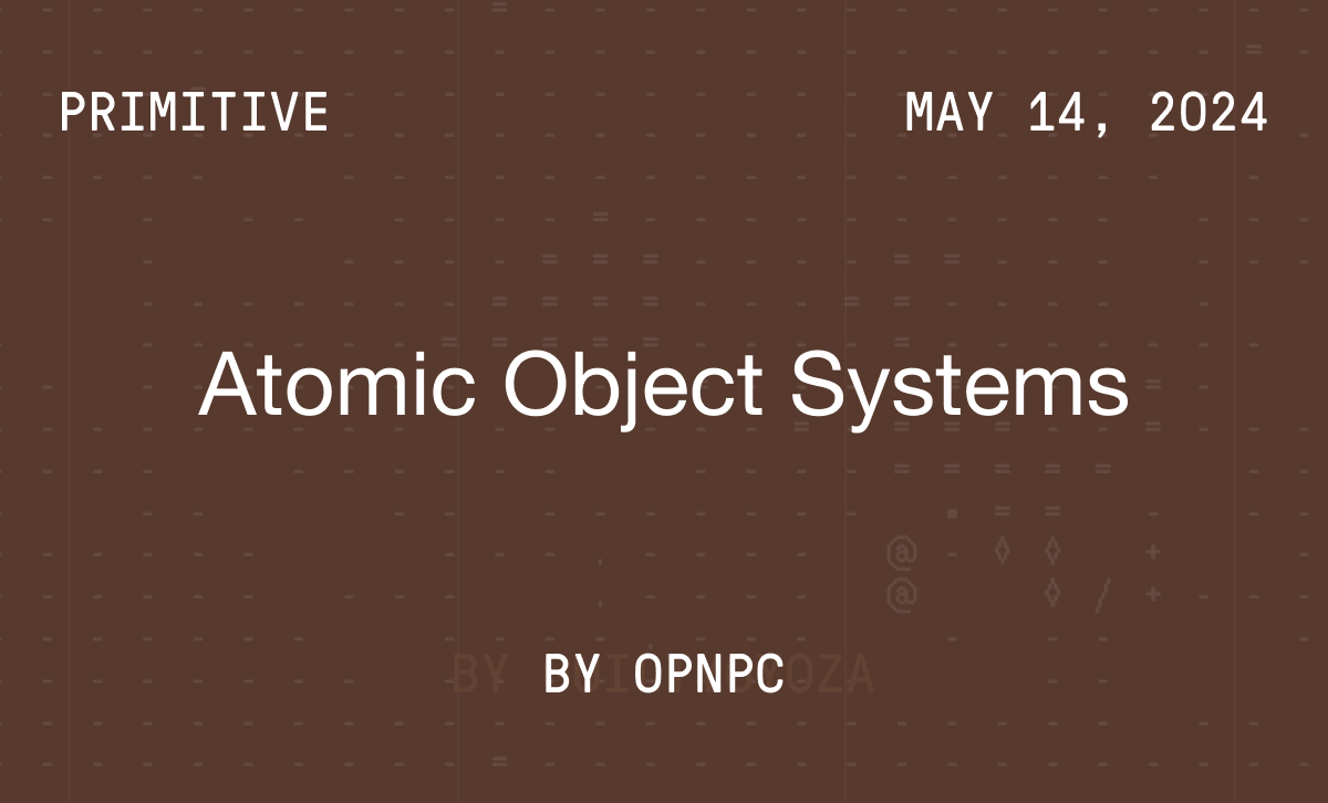 Atomic Object Systems